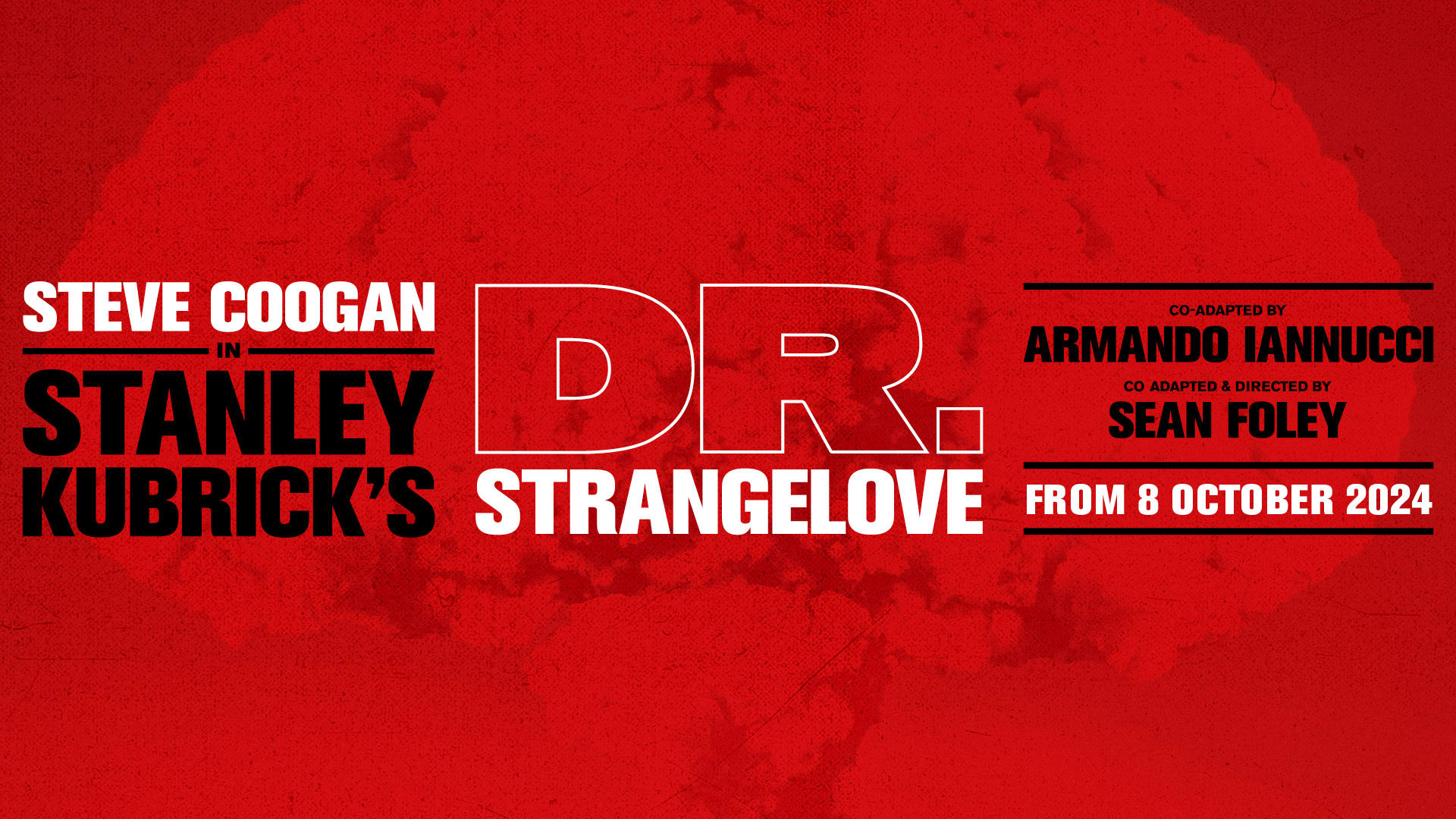 Dr. Strangelove Tickets | Noël Coward Theatre in London & West End | ATG Tickets